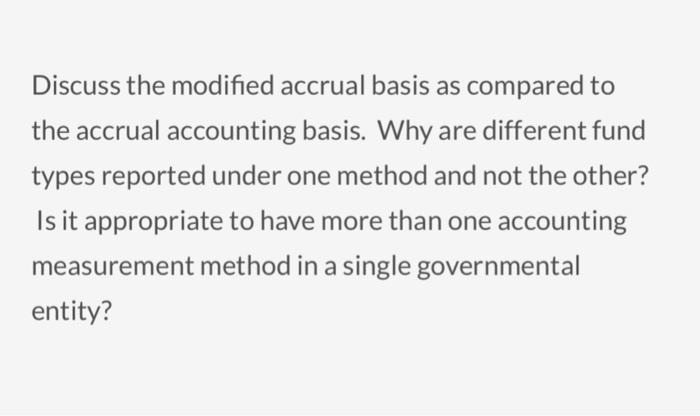 Solved Discuss the modified accrual basis as compared to the | Chegg.com