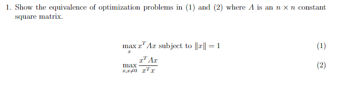 Solved 1. Show the equivalence of optimization problems in | Chegg.com