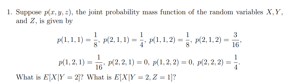 Solved 1. Suppose p(x,y,z), the joint probability mass | Chegg.com