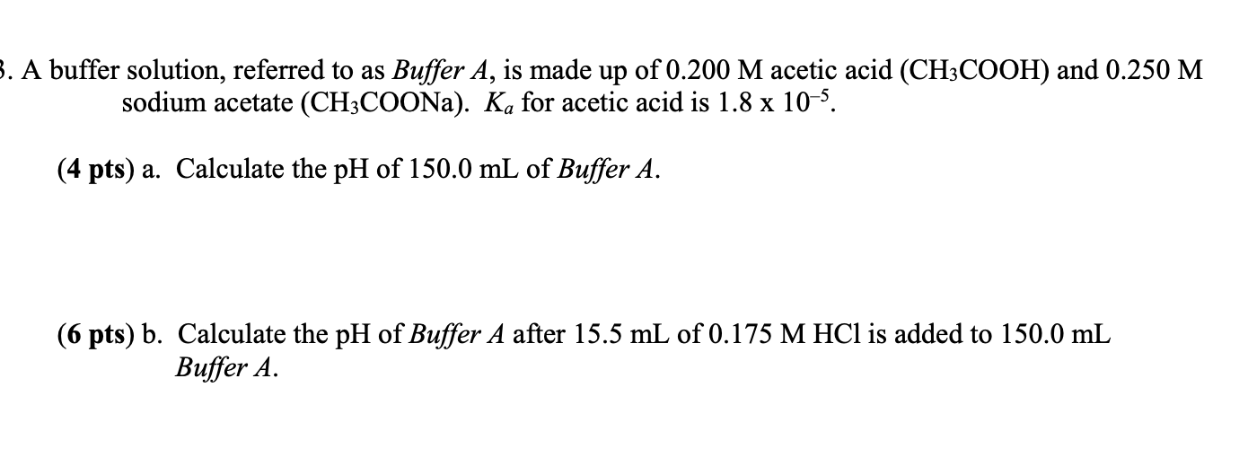 Solved A buffer solution, referred to as Buffer A, is made | Chegg.com