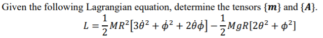 Solved Given the following Lagrangian equation, determine | Chegg.com