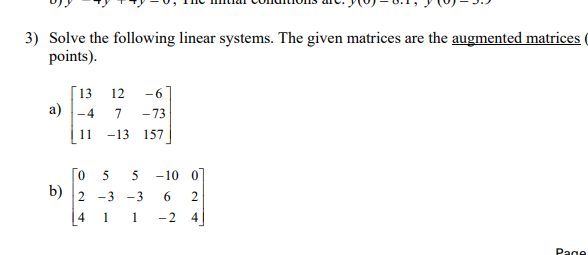 Solved 3) Solve the following linear systems. The given | Chegg.com
