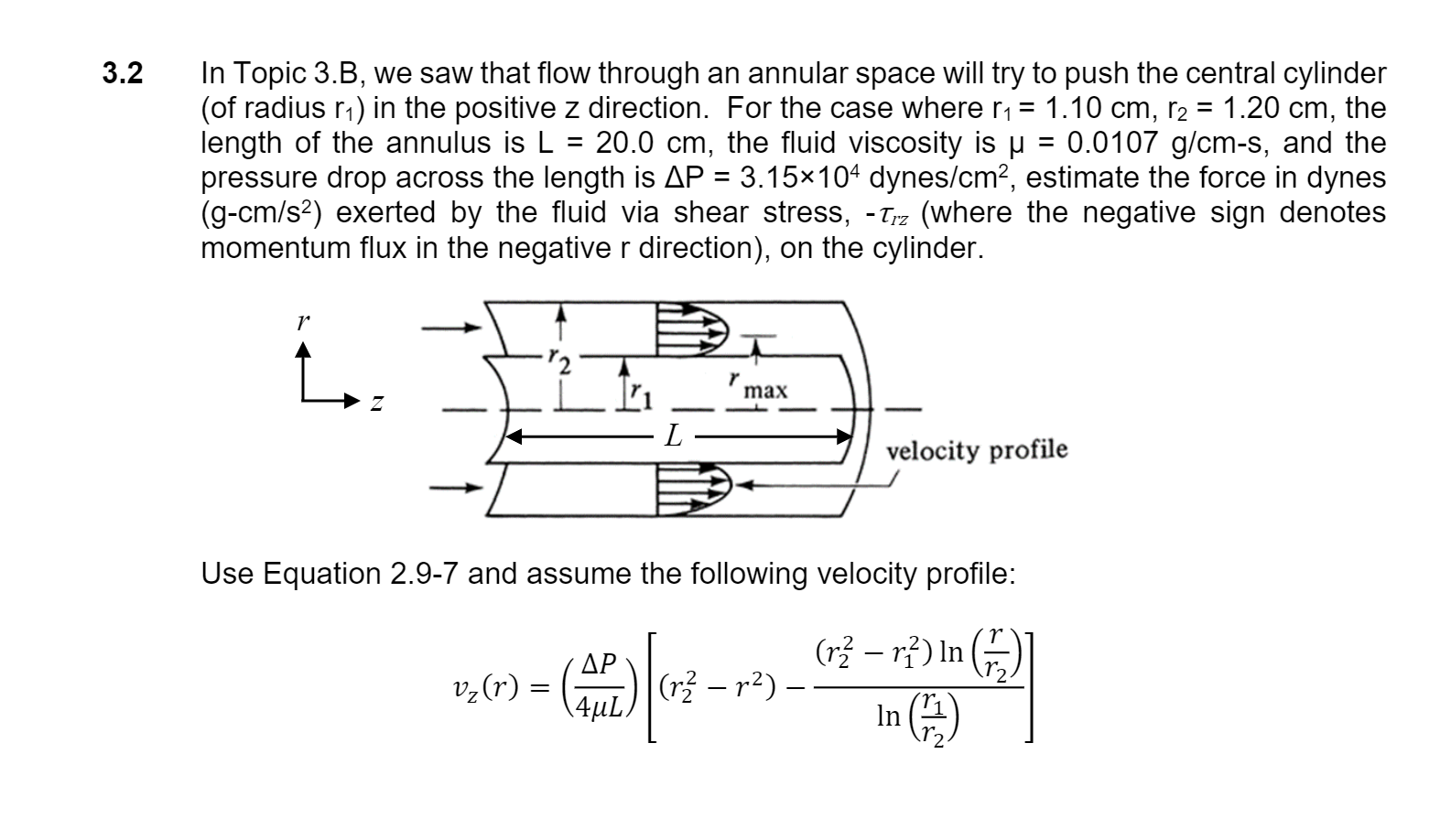 Solved 3.2 In Topic 3.B, we saw that flow through an annular | Chegg.com