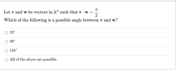 Solved Let v and w be vectors in R3 such that v.w=* 2 Which | Chegg.com