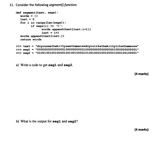 Solved 11. Consider the following segment() function: a) | Chegg.com
