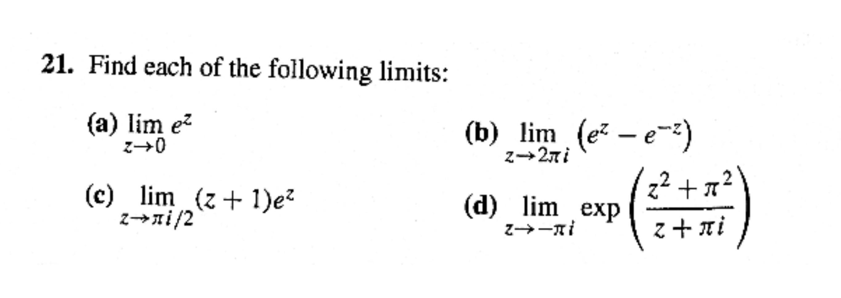 Solved 21. Find each of the following limits: (a) lim e? 20 | Chegg.com