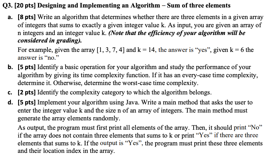 Solved Q3. [20 pts] Designing and Implementing an Algorithm | Chegg.com