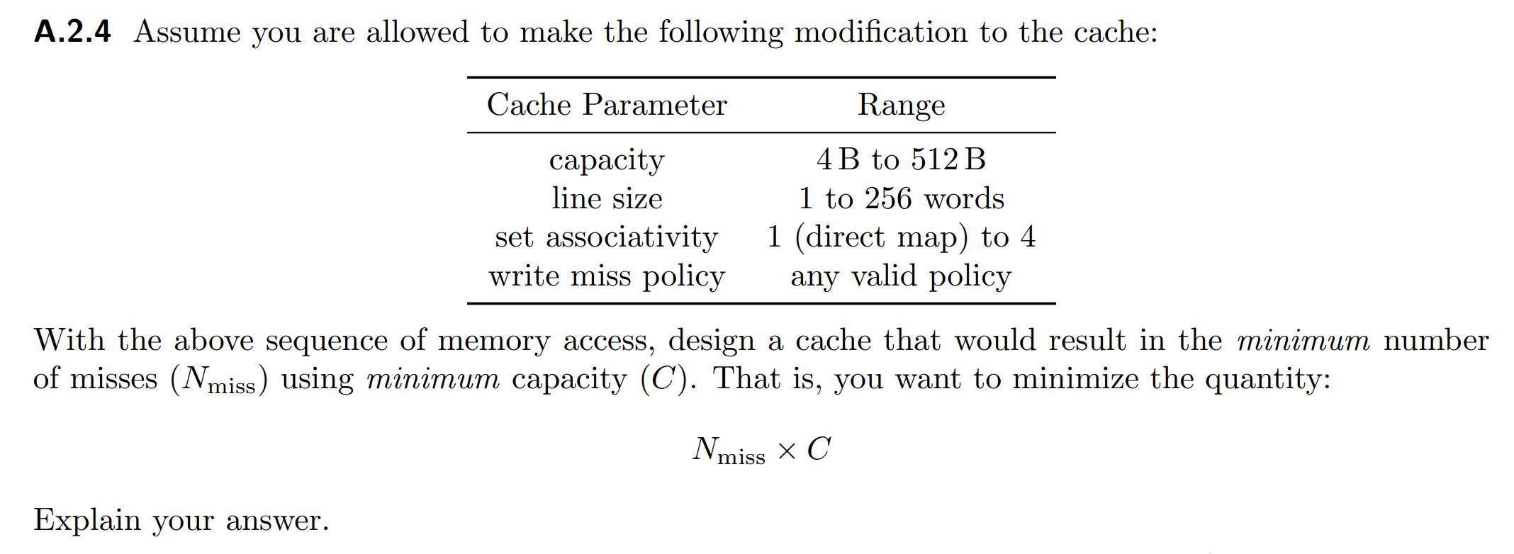 Solved A.2 Cache Access Consider the following sequence of | Chegg.com