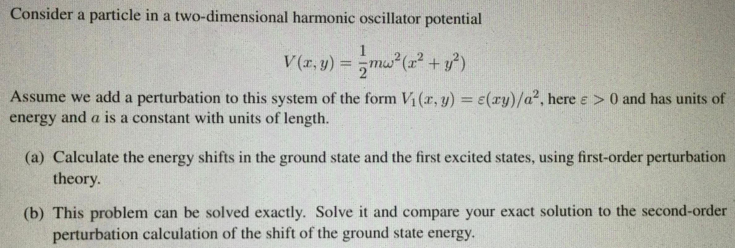 Solved Consider a particle in a two-dimensional harmonic | Chegg.com