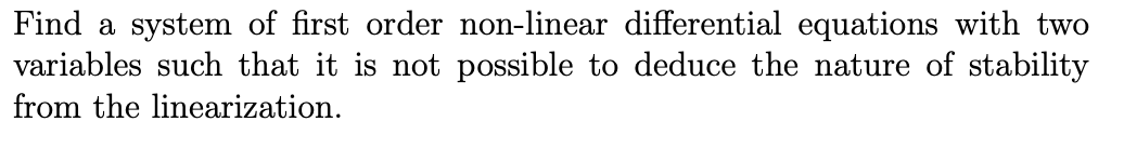 Solved Find a system of first order non-linear differential | Chegg.com