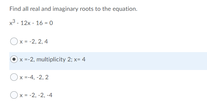 Solved Find all real and imaginary roots to the equation. x3 | Chegg.com