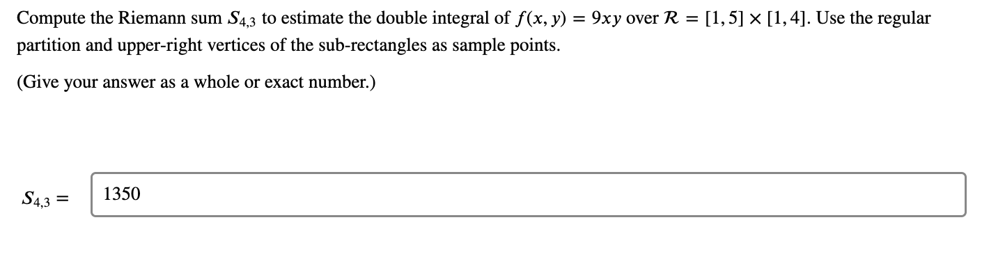 Solved Compute the Riemann sum S4,3 to estimate the double | Chegg.com