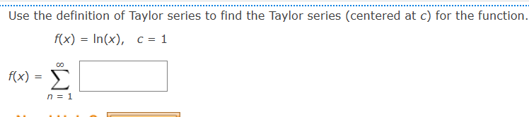 Solved Use the definition of Taylor series to find the | Chegg.com