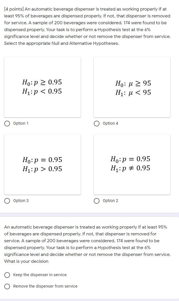 Solved [4 points] An automatic beverage dispenser is treated | Chegg.com