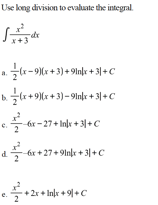 Solved Use long division to evaluate the integral. ∫x+3x2dx | Chegg.com