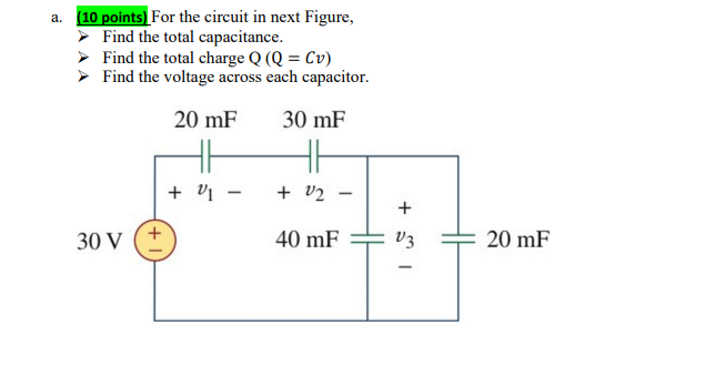 Solved a. (10 points) For the circuit in next Figure, Find | Chegg.com