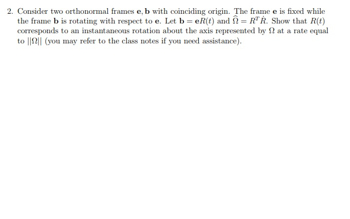 Solved 2. Consider two orthonormal frames e, b with | Chegg.com