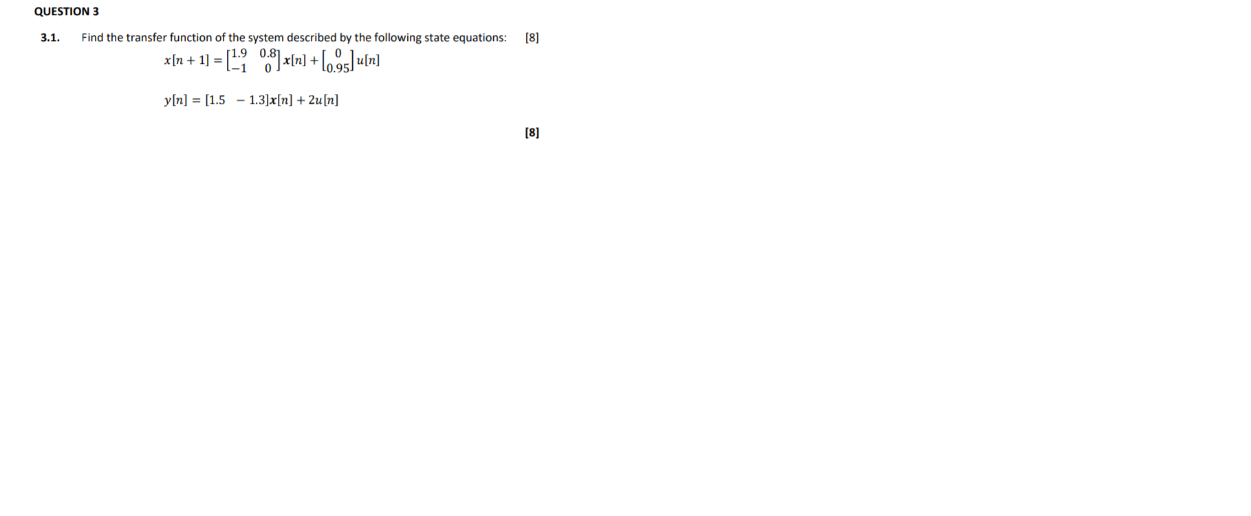 Solved QUESTION 3 3.1. Find the transfer function of the | Chegg.com