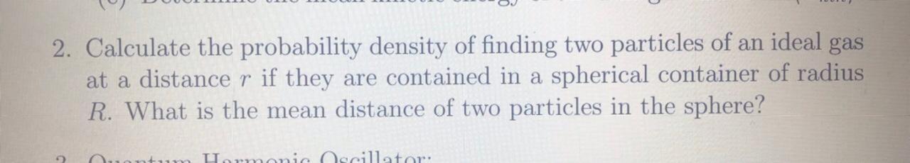 Solved 2. Calculate the probability density of finding two | Chegg.com