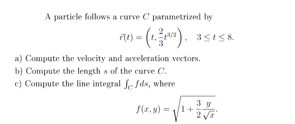 Solved A particle follows a curve C parametrized by 2 r(t) = | Chegg.com