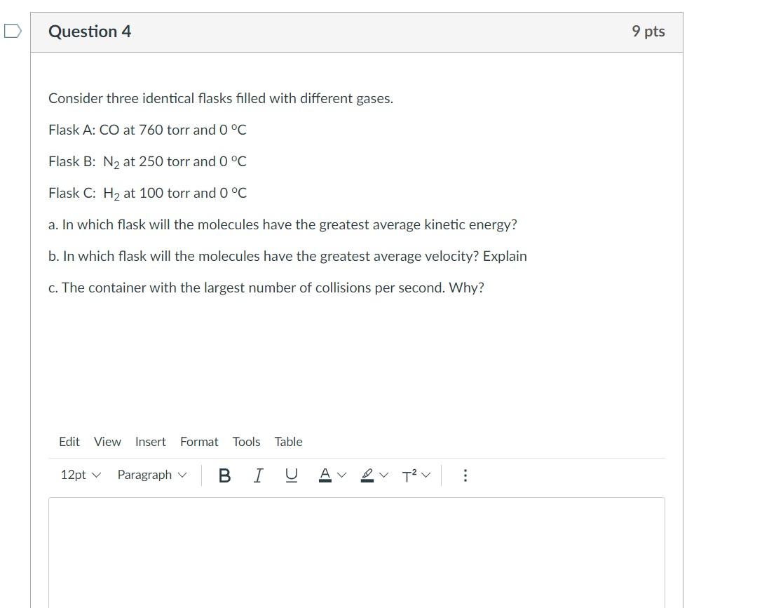 Solved Question 4 9 pts Consider three identical flasks | Chegg.com