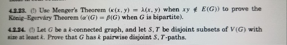Solved 4.223. (!) Use Menger's Theorem (k(x, y) (x, y) when | Chegg.com