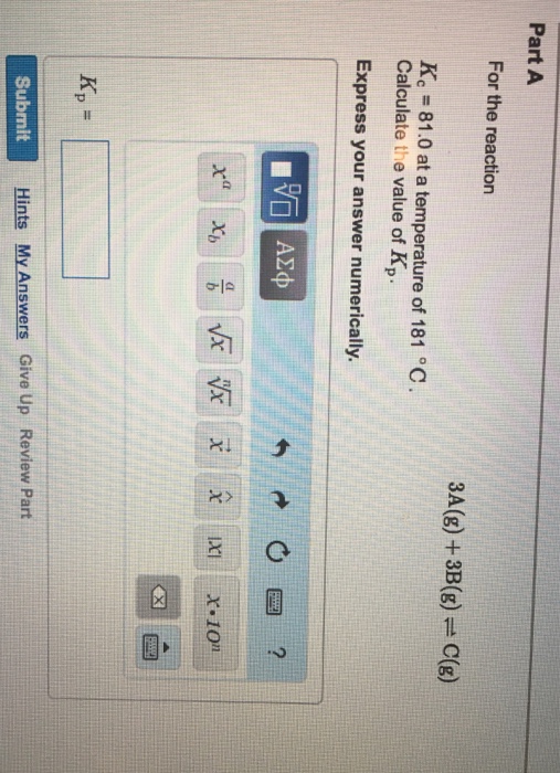 Solved Part A For the reaction 3A 3B(g) C (g) Ke 81.0 at a | Chegg.com