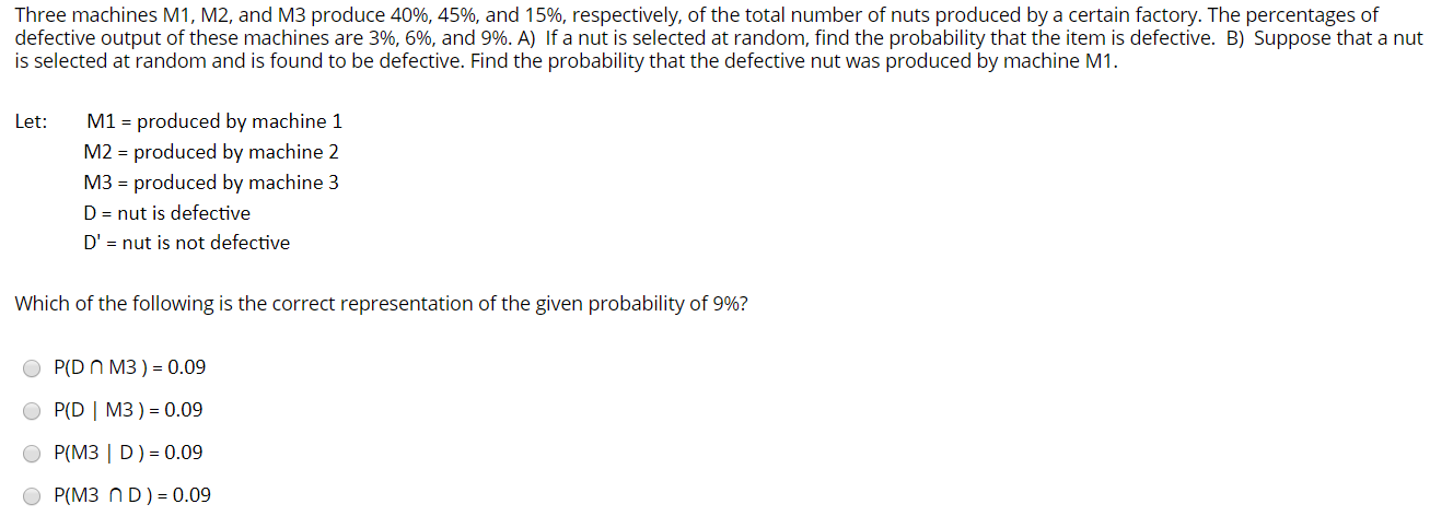 Solved Three machines M1, M2, and M3 produce 40%, 45%, and | Chegg.com