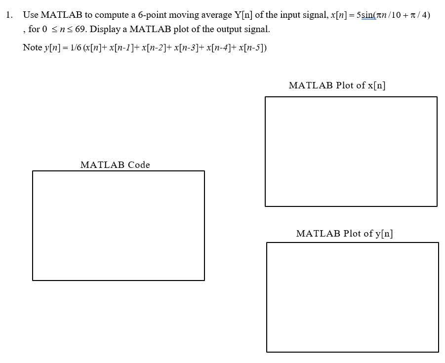 Solved 1. Use MATLAB to compute a 6-point moving average | Chegg.com