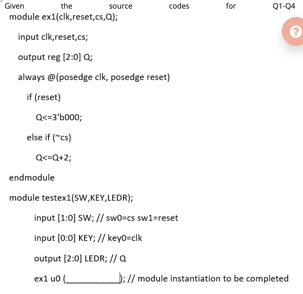 Solved source codes for Q1-Q4 Given the module | Chegg.com