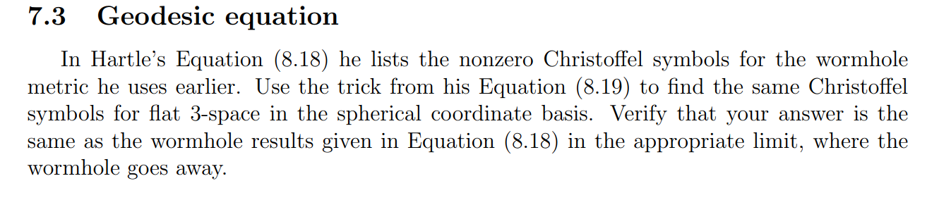 Solved 7.3 Geodesic equation In Hartle's Equation (8.18) he | Chegg.com