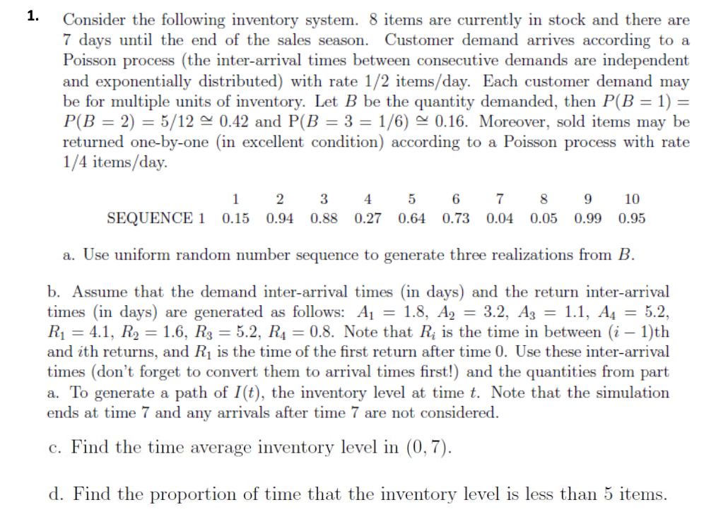 [Solved]: Consider the following inventory system. 8 items