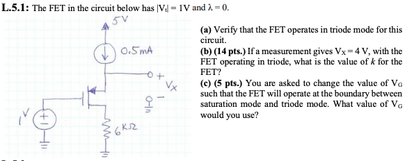 Solved L.5.1: The FET in the circuit below has ∣Vt∣=1 V and | Chegg.com