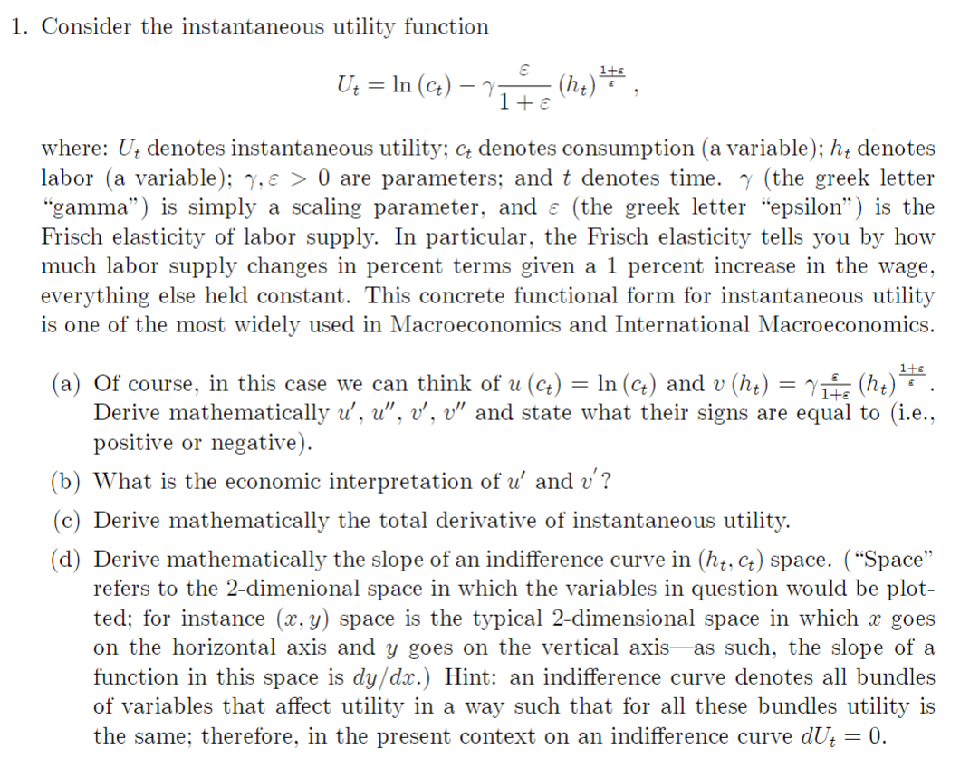 Solved 1. Consider the instantaneous utility function | Chegg.com