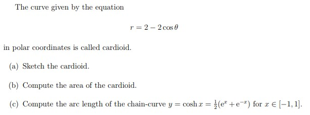 Solved The curve given by the equation r=2-2cos ? in polar | Chegg.com