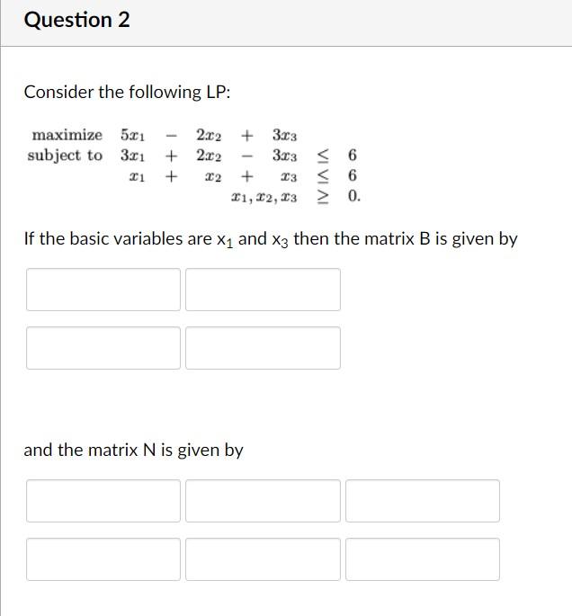 Solved In the matrix representation of the simplex tableau | Chegg.com