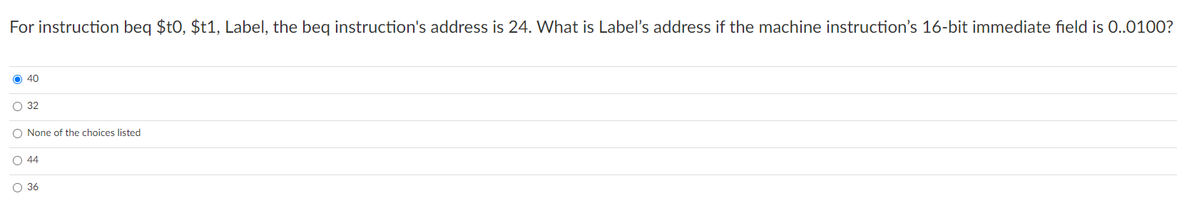 Solved For instruction beq $t0,$t1, Label, the beq | Chegg.com