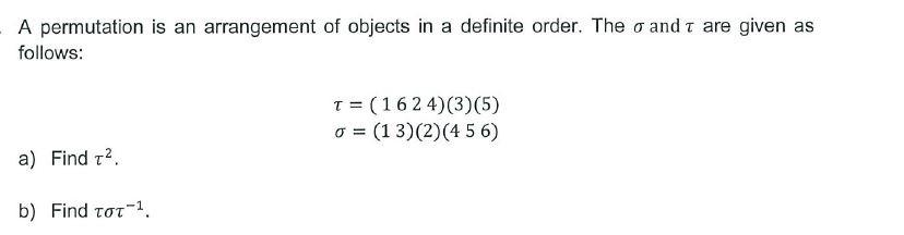 Solved A permutation is an arrangement of objects in a | Chegg.com