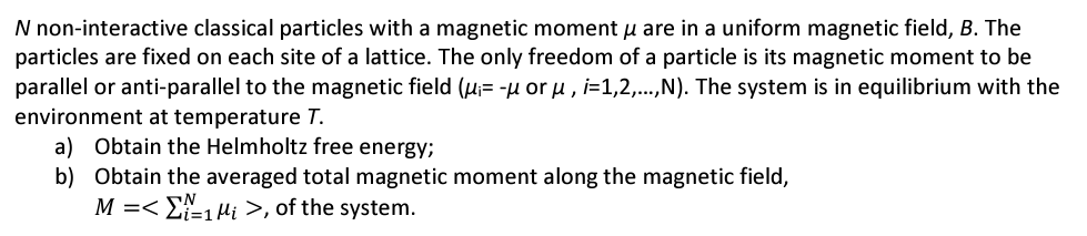 N ﻿non-interactive classical particles with a | Chegg.com