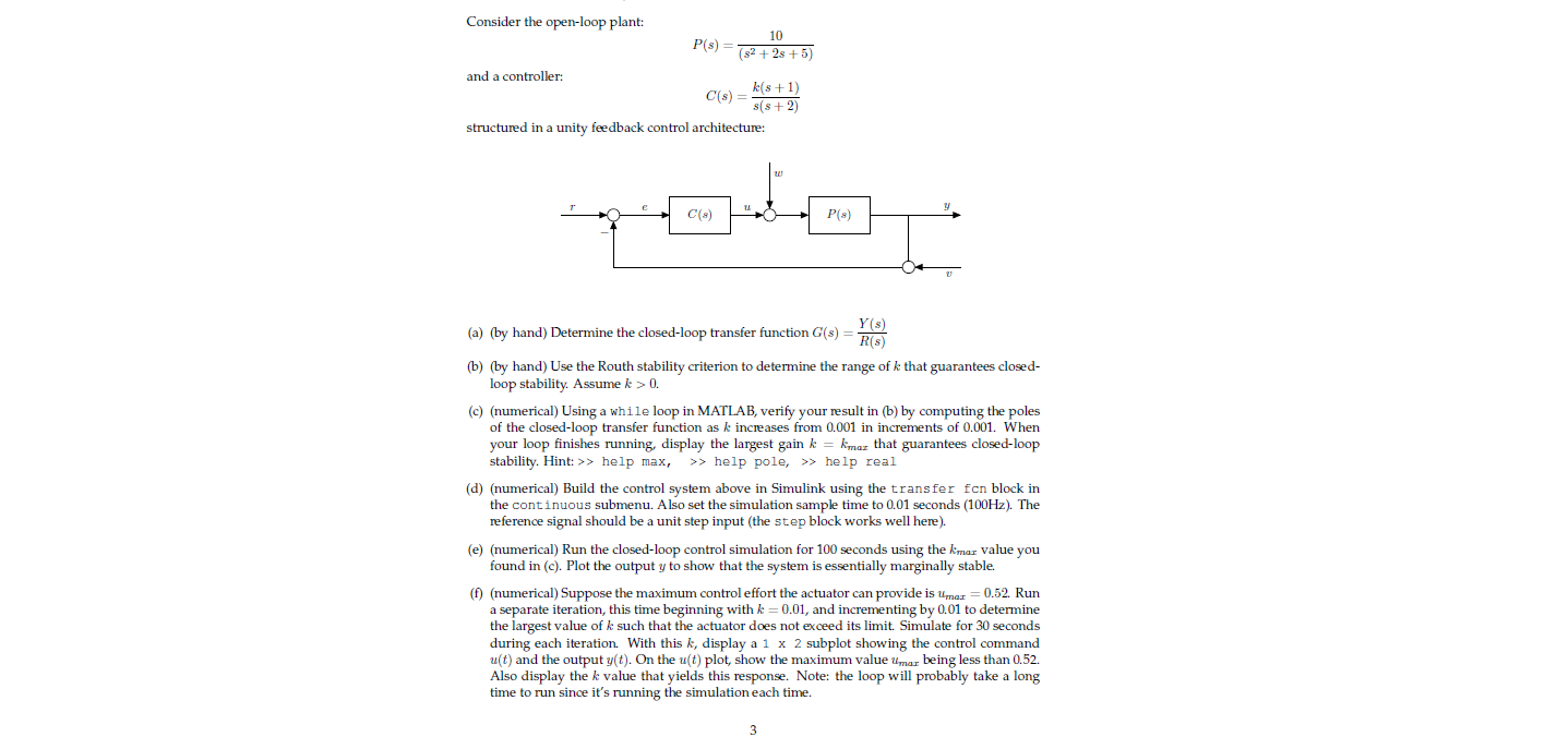 Solved Consider the open-loop plant: P(s)=(s2+2s+5)10 and a | Chegg.com
