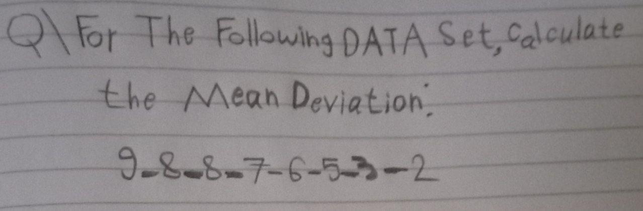 Solved For The Following DATA Set Calculate the Mean | Chegg.com
