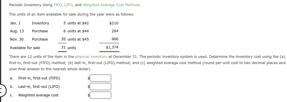Solved Periodic Inventory Using FIFO, LIFO, and Weighted | Chegg.com