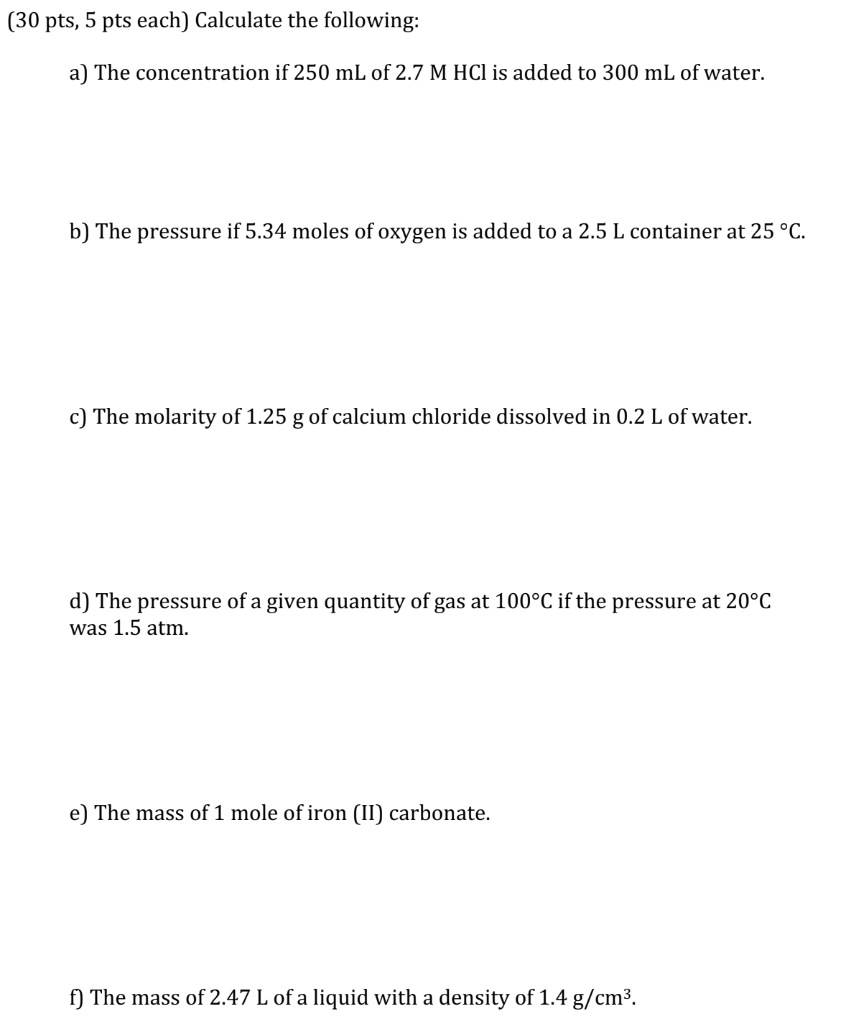 Solved (30 pts, 5 pts each) Calculate the following: a) The | Chegg.com