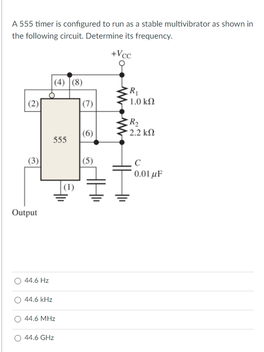 Solved A 555 timer is configured to run as a stable | Chegg.com