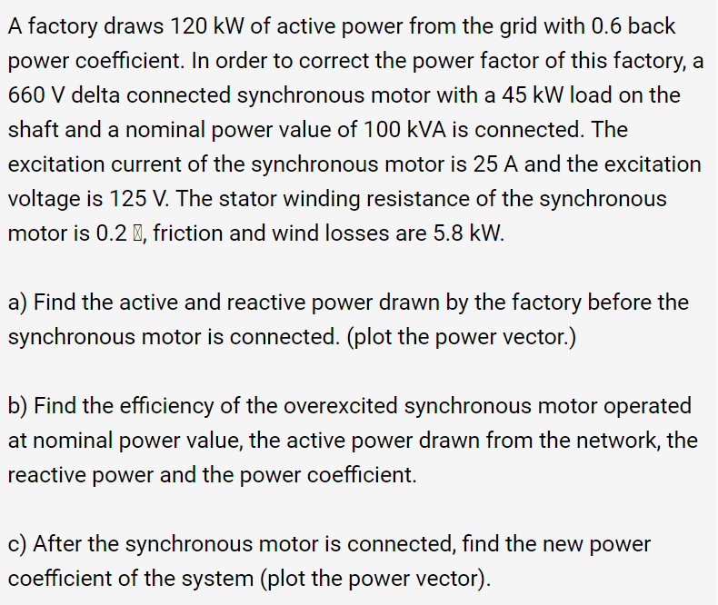 Solved A factory draws 120 kW of active power from the grid | Chegg.com