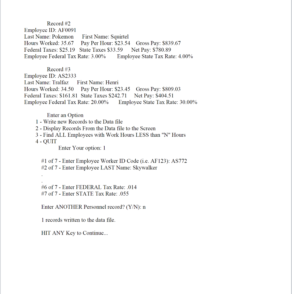Solved Record #2 Employee ID: AF0091 Last Name: Pokemo First | Chegg.com