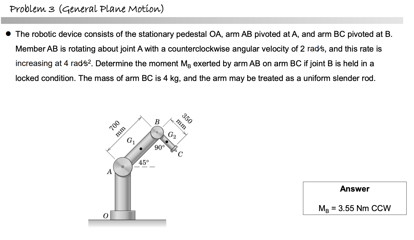 Solved Problem 3 (General ﻿Plane Motion)The robotic device | Chegg.com