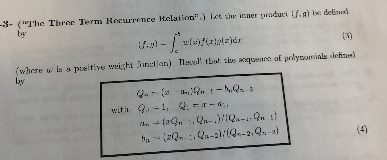 Solved 3 The Three Term Recurrence Relation” Let The