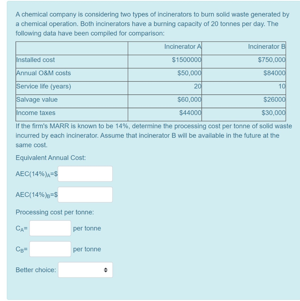Solved A chemical company is considering two types of | Chegg.com