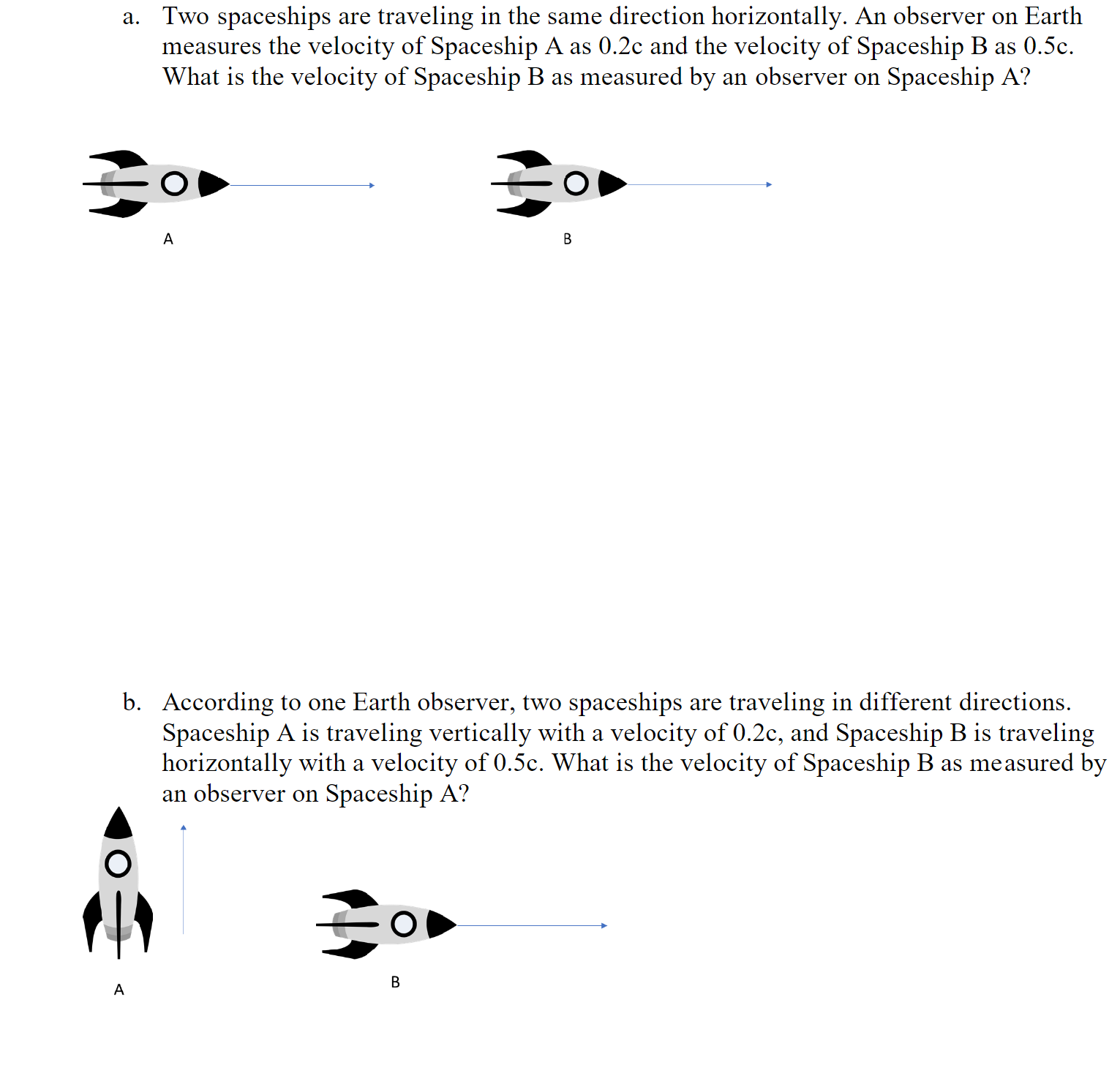 Solved a. Two spaceships are traveling in the same direction | Chegg.com